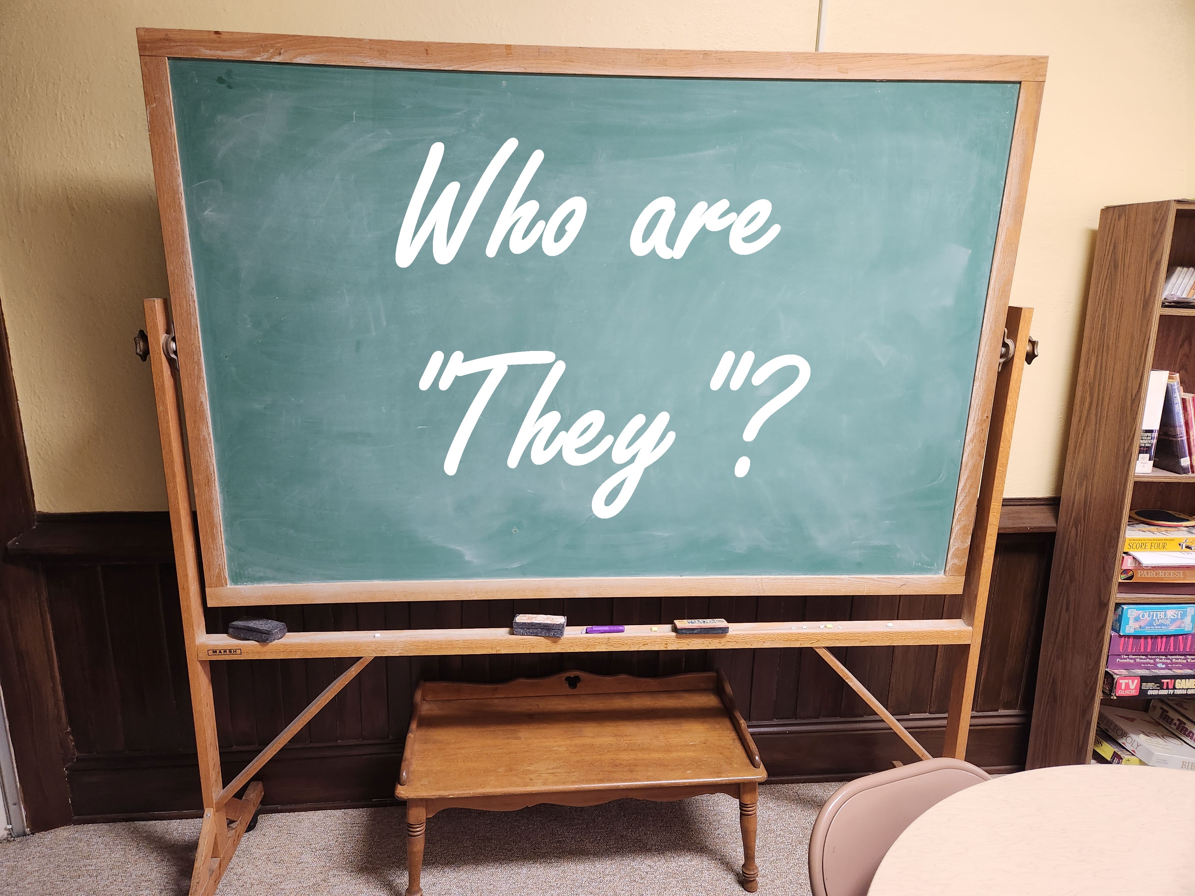 Who is “They”? | Pastor Partridge