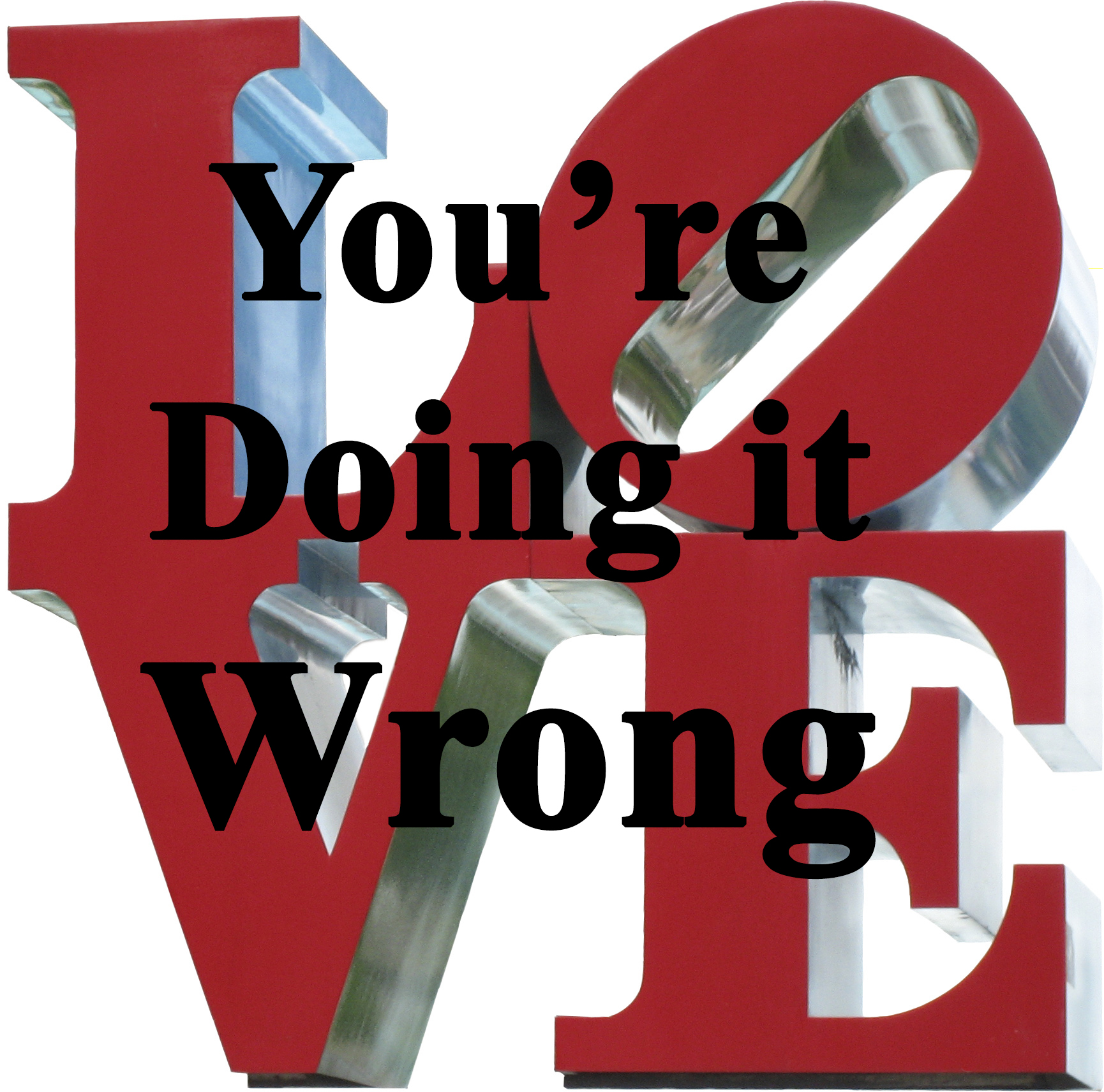 Love: You’re Doing it Wrong | Pastor Partridge