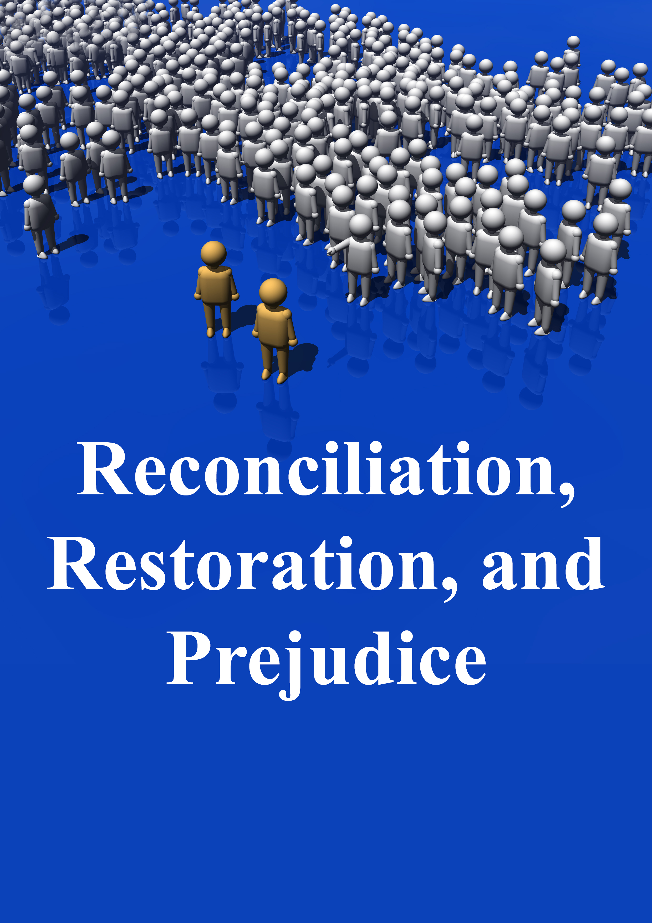 Reconciliation, Restoration, and Prejudice | Pastor Partridge